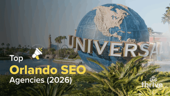 11 Best Orlando SEO Companies in 2026 | Thrive Agency