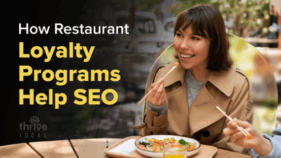 How Loyalty Programs Help Restaurants Rank Higher in Local Search